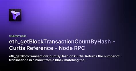 eth getblocktransactioncountbyhash curtis reference node rpc