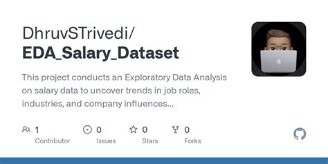 Github Dhruvstrivediedasalarydataset This Project Conducts An