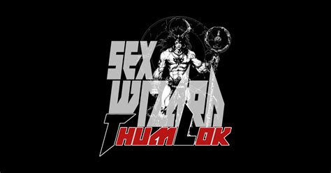 Thumlok Classic Sex Wizard And Logo Band Merch Sticker Teepublic