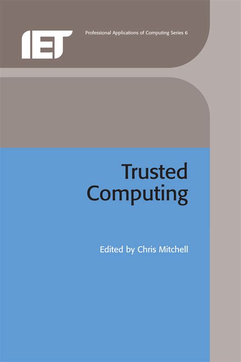 Concepts Of Trusted Computing Trusted Computing Concepts Of Trusted Computing Trusted Computing