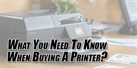 What You Need To Know When Buying A Printer EXEIdeas Let S Your Mind Rock