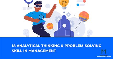 18 Analytical Thinking And Problem Solving Skill In Management Mads