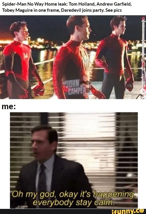 Spider Man No Way Home Leak Tom Holland Andrew Garfield Tobey Maguire In One Frame Daredevil