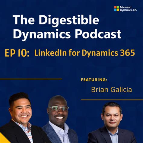 Linkedin For Dynamics 365 The Digestible Dynamics Podcast Lyssna
