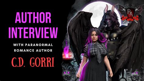 Interview With Paranormal Romance Author C D Gorri Monster Romance Reads