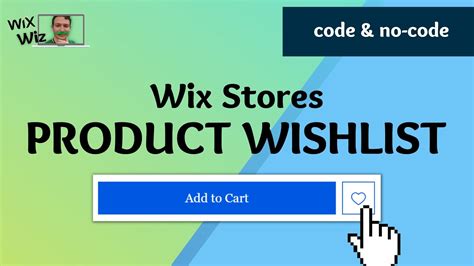 how to add a wishlist to wix stores and custom product page no code