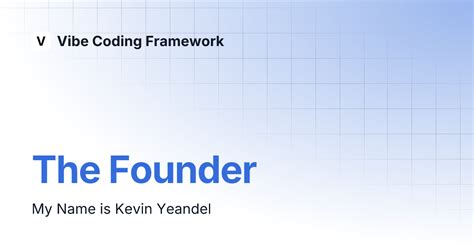 The Founder Vibe Coding Framework