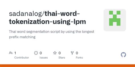 Github Sadanalog Thai Word Tokenization Using Lpm Thai Word