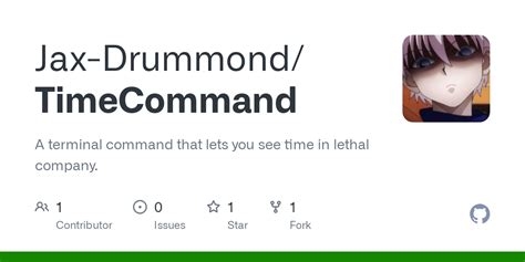 Github Jax Drummond Timecommand A Terminal Command That Lets You See Time In Lethal Company