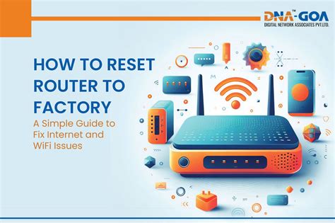 Reset Router To Factory A Simple Guide To Fix Internet And WiFi Issues