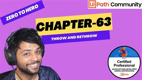 Uipath Zero To Hero Series Chapter 63 Throw And Rethrow Activities Uiadp Uiada Youtube