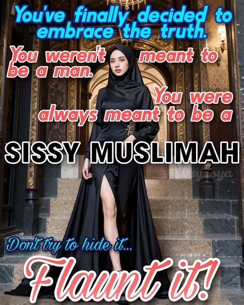 Girly Girly Girly Is Me — I Need To Become A Sissy Muslimahi Want To