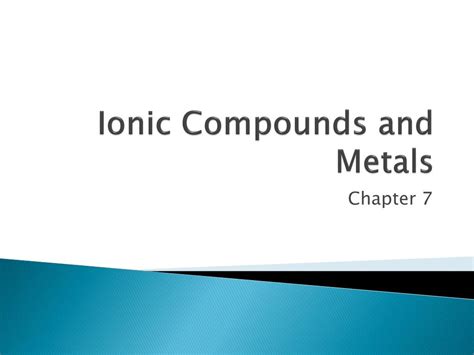 PPT Ionic Compounds And Metals PowerPoint Presentation Free Download ID 2276426