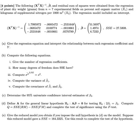 Solved 4 points The following XTX 1 β and residual sum Chegg com