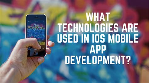Exploring Revolutionary Technologies For Ios App Development