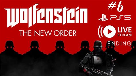 Wolfenstein: The New Order - PS5 Live stream #6 Ending+End Credits ...