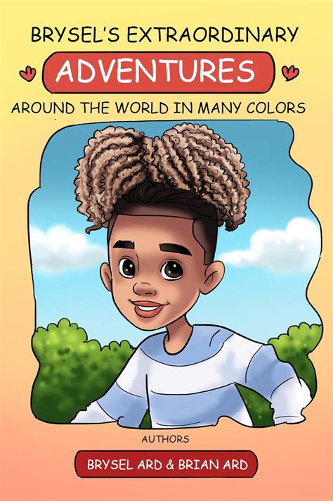 Brysels Extraordinary Adventures Kindle Edition By Ard Brysel Ard