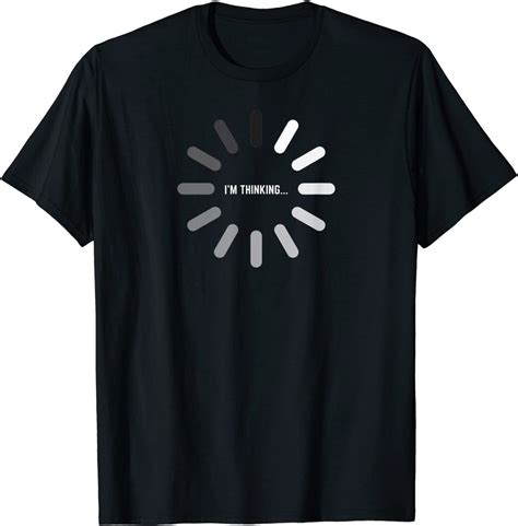 Loading Sign T Shirt Im Thinking Geek Nerd Programmer Math Sold By