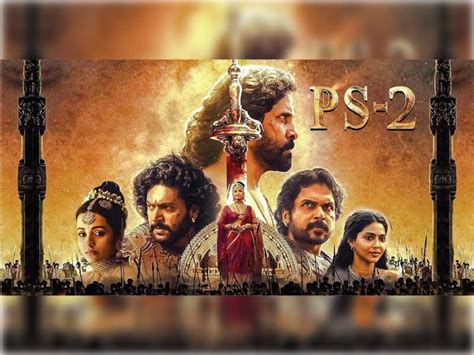 Ponniyin Selvan: Part 2 Movie Review: Vikram, Aishwarya Rai shine;Mani Ratnam dishes out a ...