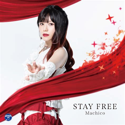 ニューシングル「stay Free」ジャケット公開＆リリースイベント情報 Machico オフィシャルhp