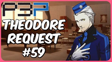 Persona 3 Portable Theodore Gekkoukan High Request Youtube
