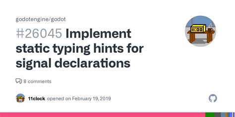 Implement Static Typing Hints For Signal Declarations · Issue 26045