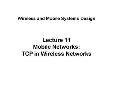 PPT Lecture Mobile Networks TCP In Wireless Networks PowerPoint Presentation Free To