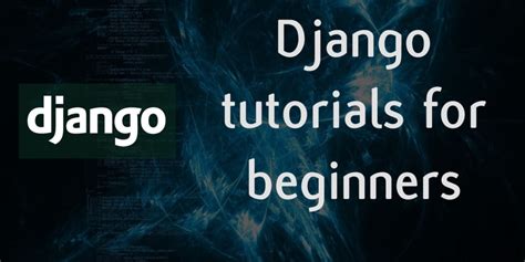 Free Django Tutorials For Beginners DEV Community