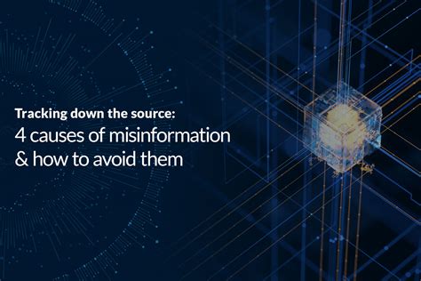 4 Causes Of Misinformation That Block Business Success