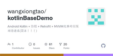 Github Wangxiongtao Kotlinbasedemo Android Kotlin Retrofit Mvvm