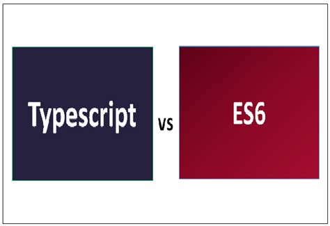 آشنایی با تفاوت های typescript و es6 آشنایی با تفاوت های typescript و es6
