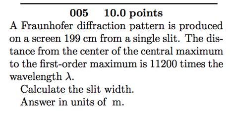 Solved A Fraunhofer Diffraction Pattern Is Produced On A