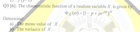 Solved Q The Characteristic Function Of A Random Chegg