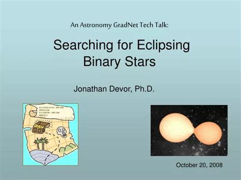 Ppt An Astronomy Gradnet Tech Talk Searching For Eclipsing Binary