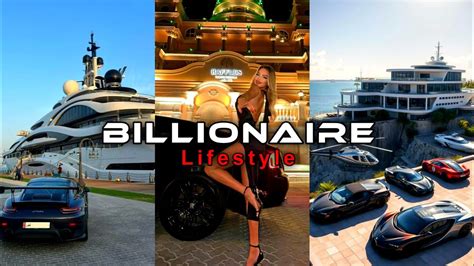 Billionaire Luxury Lifestyle