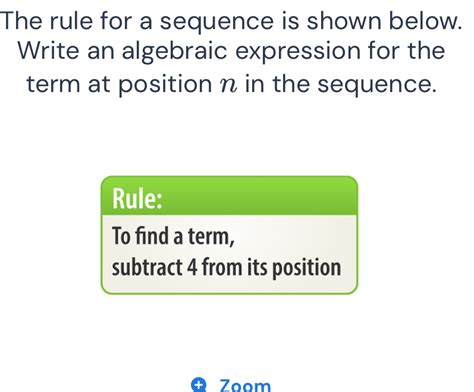 Solved The Rule For A Sequence Is Shown Below Write An Algebraic