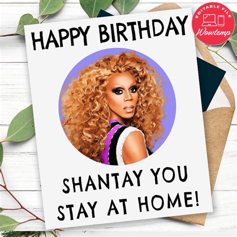 Rupauls Drag Race Happy Birthday Shantay You Stay At Home Card Wowtemp