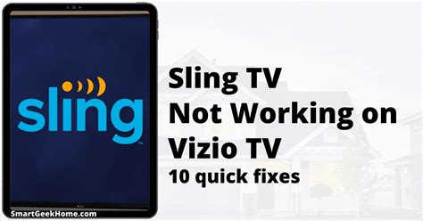 Sling Tv Not Working On Vizio Smart Tv 10 Quick Fixes