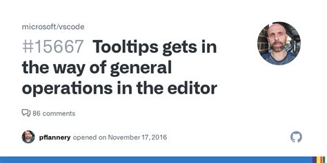Tooltips Gets In The Way Of General Operations In The Editor · Issue 15667 · Microsoftvscode