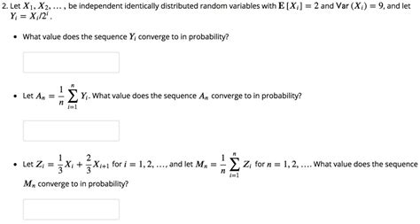 solved 2 let x1 xz yi xini be independent identically distributed