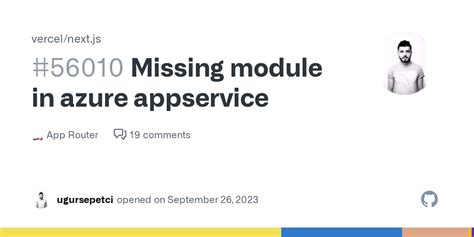 Missing Module In Azure Appservice · Vercel Nextjs · Discussion 56010 · Github