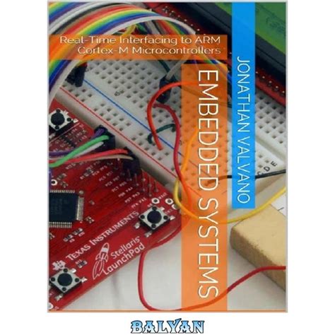 خرید و قیمت دانلود کتاب Embedded Systems Real Time Interfacing To Arm Cortex M Microcontrollers