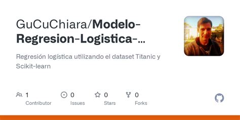 Github Gucuchiaramodelo Regresion Logistica Titanic Dataset