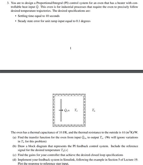 Solved 3 You Are To Design A Proportional Integral Pi