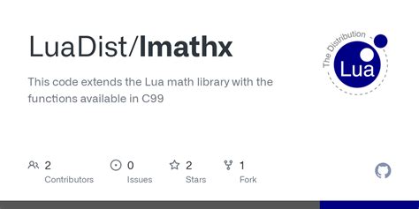 Github Luadist Lmathx This Code Extends The Lua Math Library With The Functions Available In C