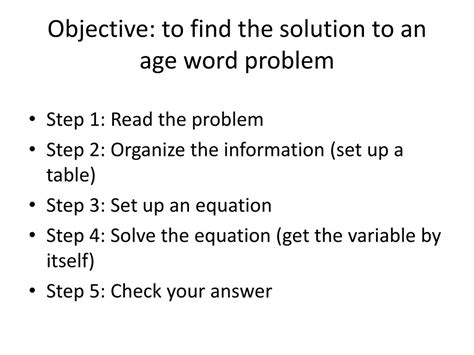 Ppt Objective To Find The Solution To An Age Word Problem Powerpoint