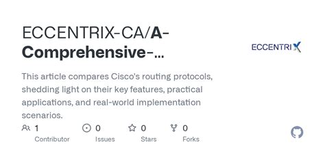 Github Eccentrix Ca A Comprehensive Comparison Of Cisco Routing Protocols Making The Right