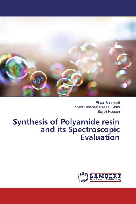 Synthesis Of Polyamide Resin And Its Spectroscopic Evaluation 978 3 659 94375 1