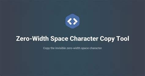 Zero Width Space Character U200b Copy And Paste