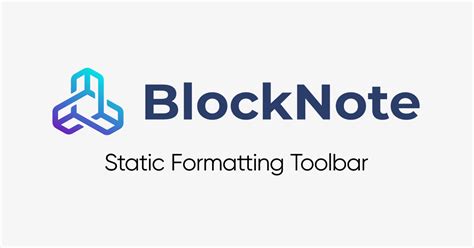 Blocknote Static Formatting Toolbar